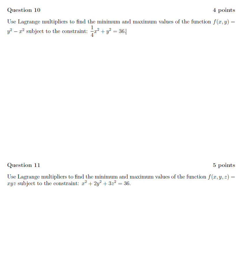 Solved Question 10 4 points Use Lagrange multipliers to find | Chegg.com