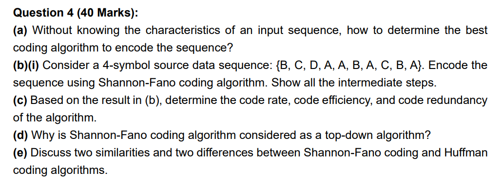 Solved Question 4 (40 Marks): (a) Without knowing the | Chegg.com