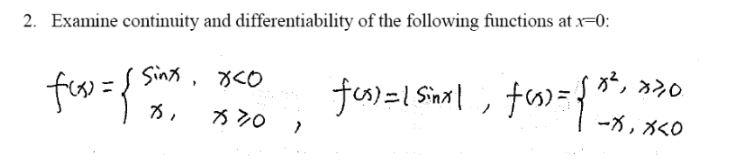 Solved 2. Examine continuity and differentiability of the | Chegg.com