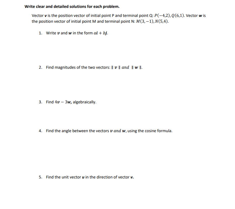 Solved Write clear and detailed solutions for each problem. | Chegg.com