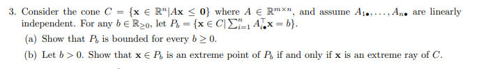 Solved 3. Consider the cone C={x∈Rn∣Ax≤0} where A∈Rm×n, and | Chegg.com