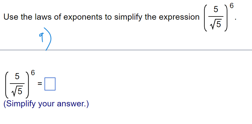 Solved Use the laws of exponents to simplify the expression | Chegg.com