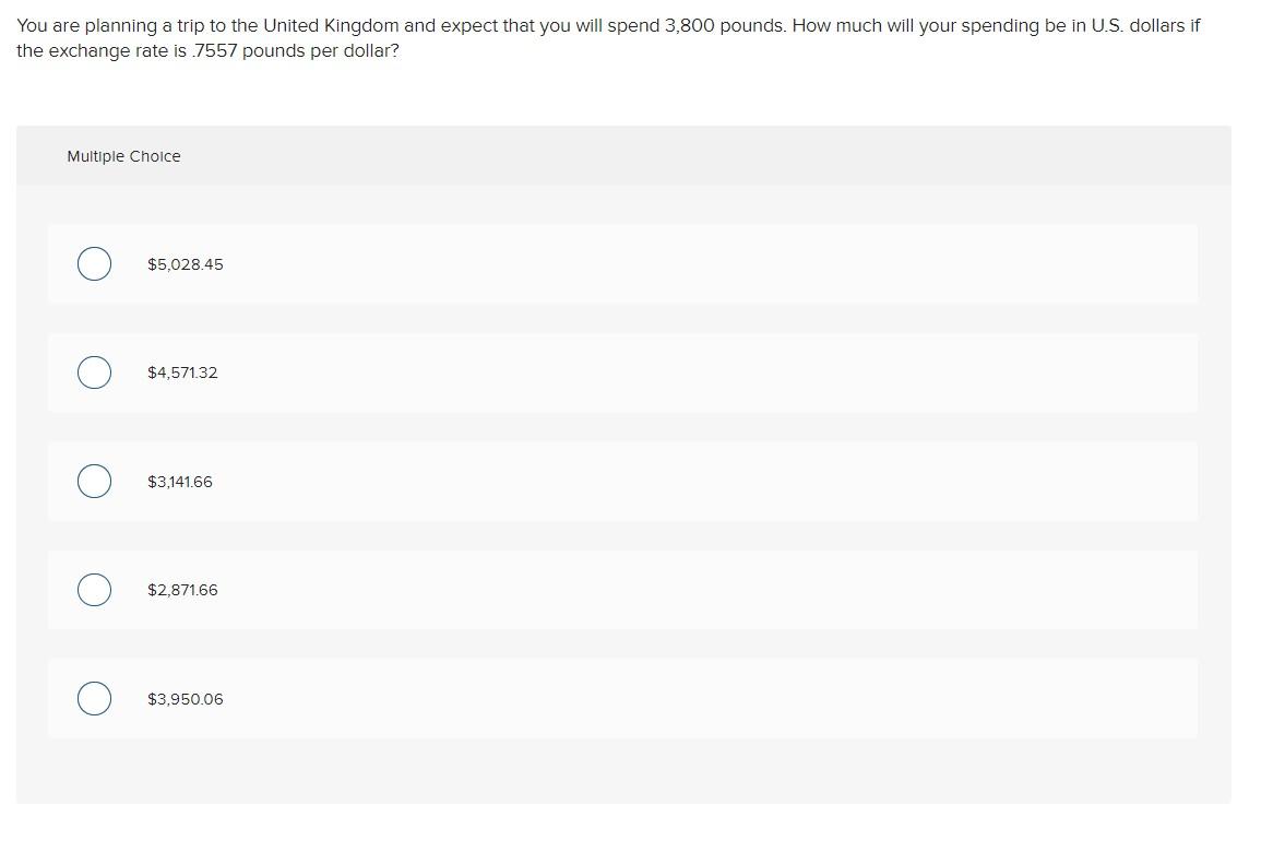 Solved You are planning a trip to the United Kingdom and | Chegg.com