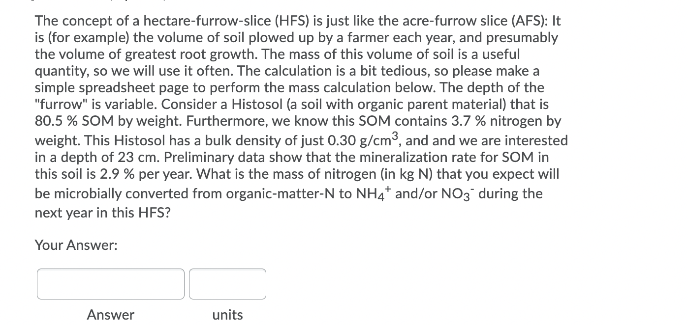 Solved The concept of a hectare-furrow-slice (HFS) is just | Chegg.com
