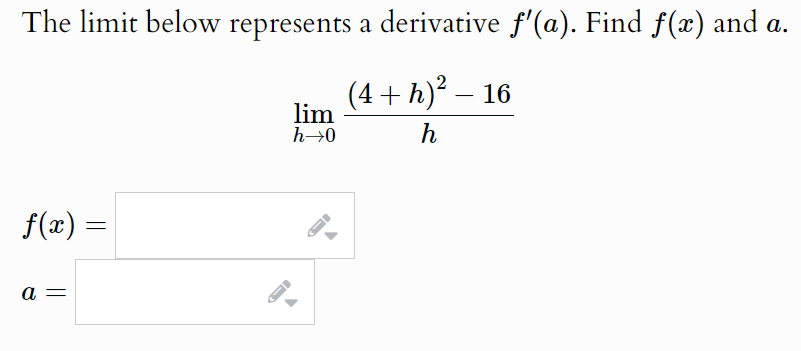 Solved The limit below represents a derivative f'(a). ﻿Find | Chegg.com