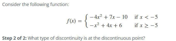 Solved The X-Value for the function of discontinuous is 10. | Chegg.com