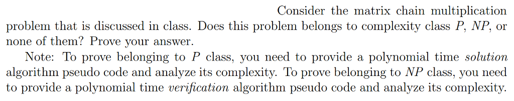 Solved Consider the matrix chain multiplication problem that | Chegg.com