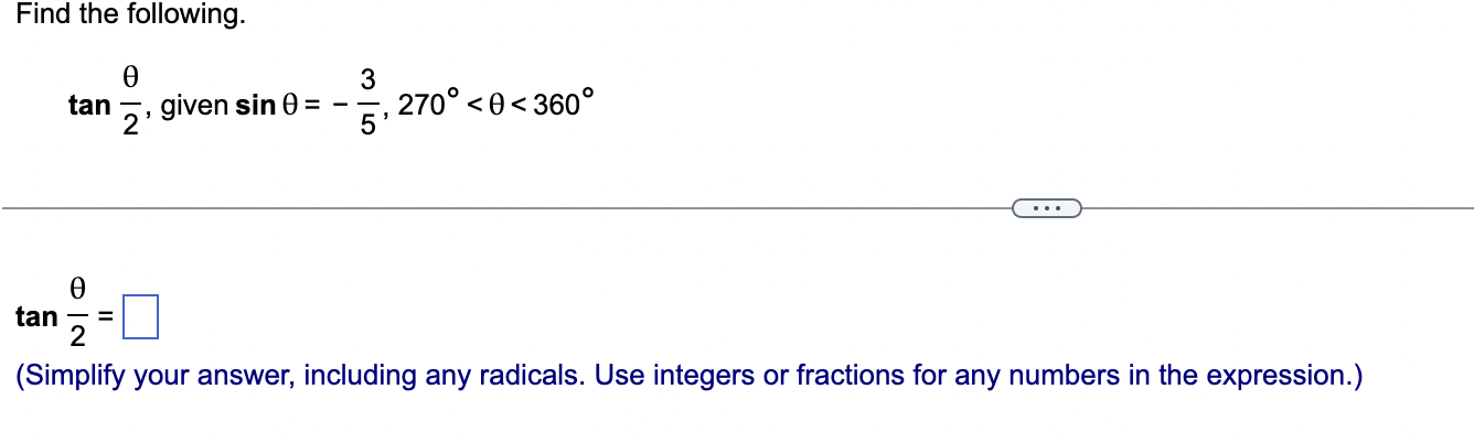 Solved Find the following. Ꮎ tan given sin 0 = 2' tan 3 270° | Chegg.com