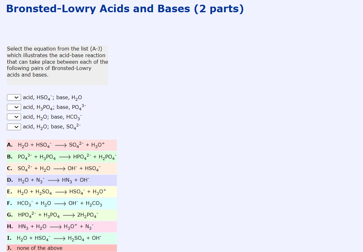 [Solved]: Bronsted-Lowry Acids and Bases (2 parts) Select t
