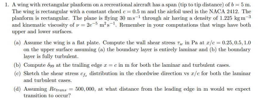 Solved 1. A wing with rectangular planform on a recreational | Chegg.com