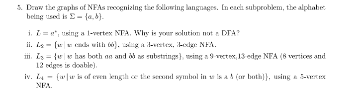 Solved 5. Draw the graphs of NFAs recognizing the following | Chegg.com