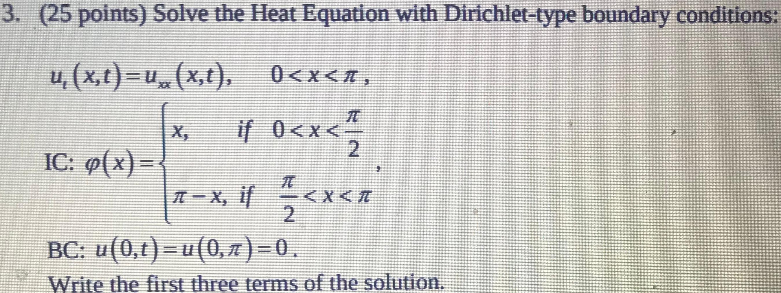 Solved 3. (25 points) Solve the Heat Equation with | Chegg.com