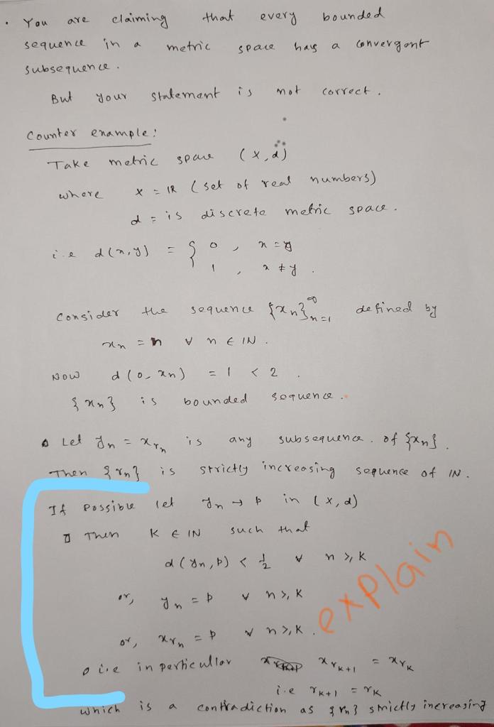 Solved Are You Claiming That Every Bounded Sequence Metric 