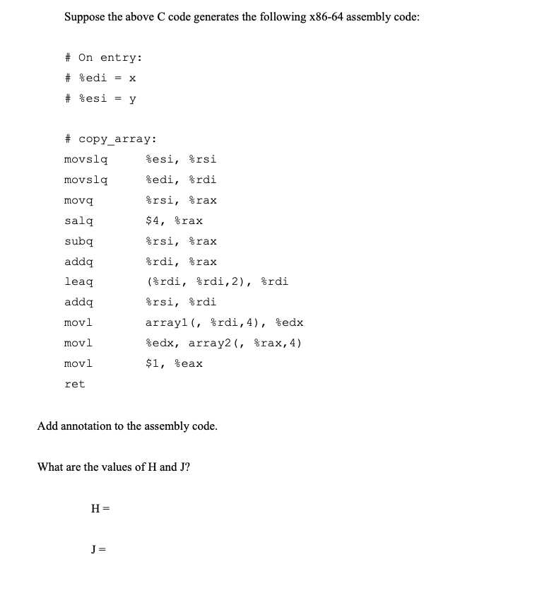 Solved Suppose the above C code generates the following | Chegg.com