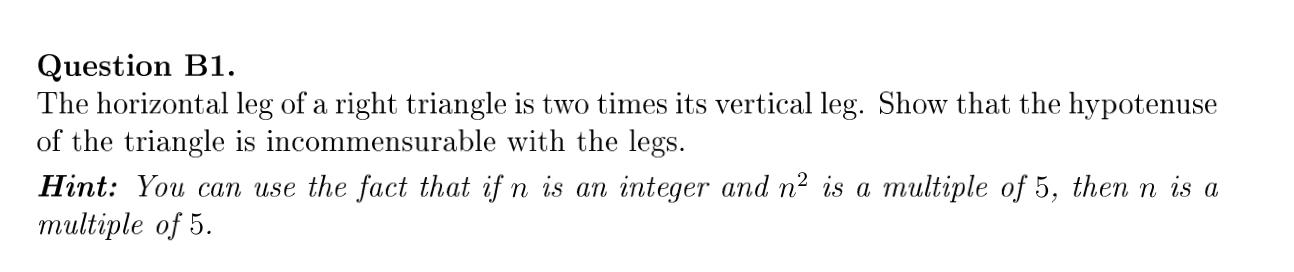 Solved Question B1. The horizontal leg of a right triangle | Chegg.com