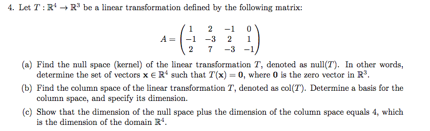 Solved 4. Let T:R4→R3 be a linear transformation defined by | Chegg.com