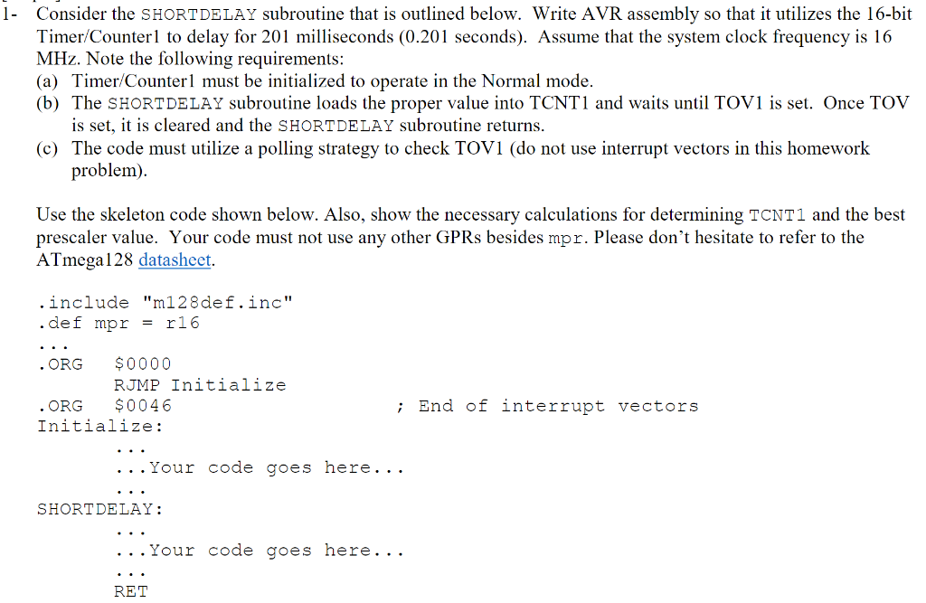 1- Consider the SHORTDELAY subroutine that is | Chegg.com