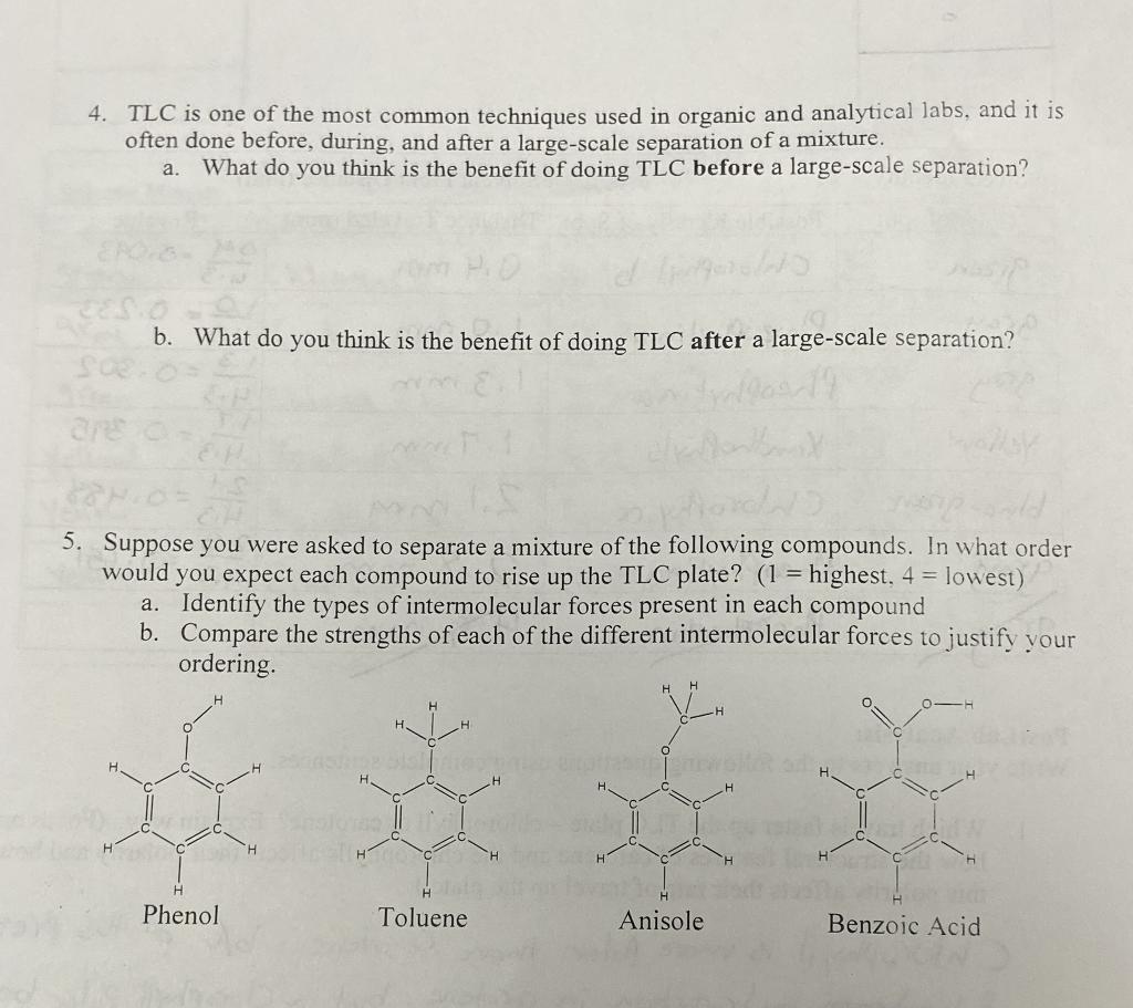 Solved 4. TLC is one of the most common techniques used in | Chegg.com