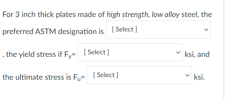 Solved For Round HSS structural steel shapes, the preferred | Chegg.com