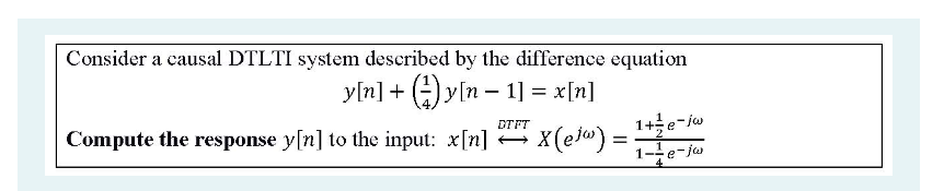 Solved Consider a causal DTLTI system described by the | Chegg.com