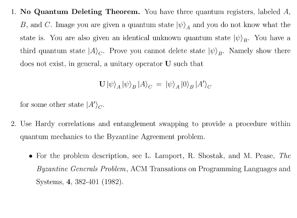 1. No Quantum Deleting Theorem. You have three | Chegg.com