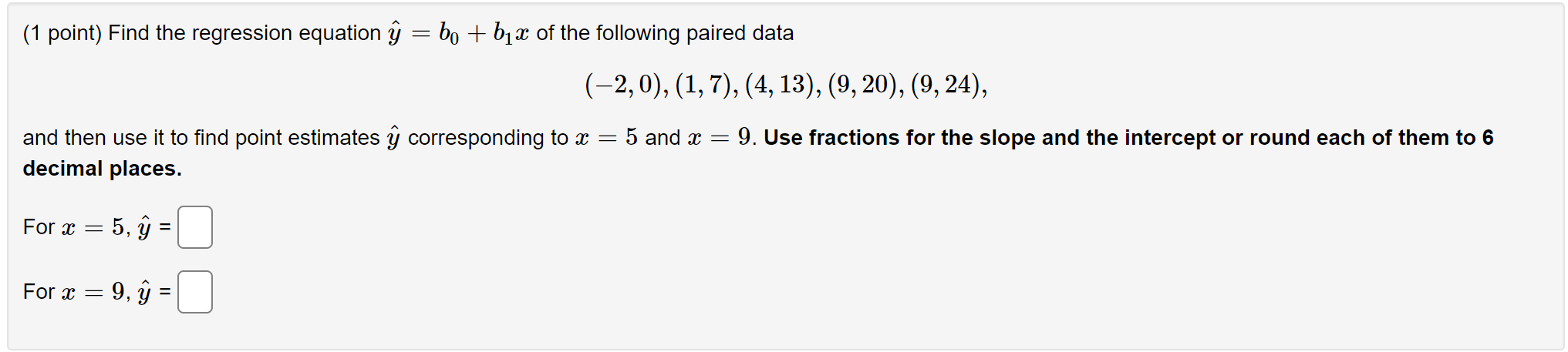 Solved (1 point) Find the regression equation y^=b0+b1x of | Chegg.com