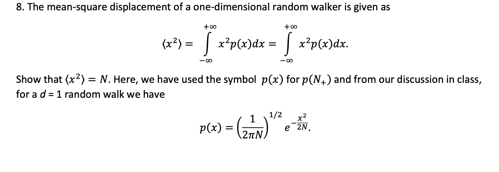 Solved 8. The mean-square displacement of a one-dimensional | Chegg.com