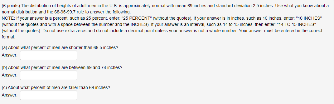 Solved (6 points) The distribution of heights of adult men | Chegg.com