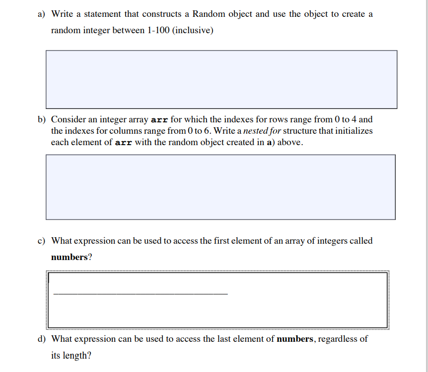 Solved a) Write a statement that constructs a Random object | Chegg.com Solved a) Write a statement that constructs a Random object | Chegg.com