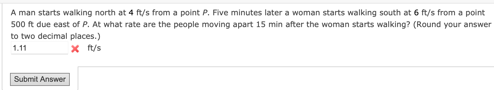 Solved A man starts walking north at 4ft/s from a point P. | Chegg.com
