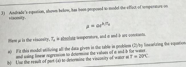 Solved 3) Andrade's equation, shown below, has been proposed | Chegg.com