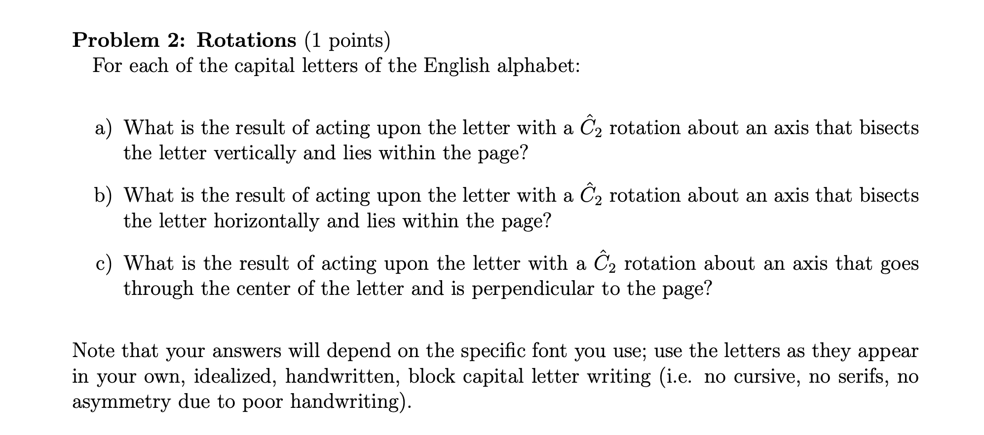 Solved Problem 2: Rotations (1 points) For each of the | Chegg.com