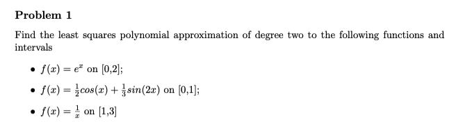 Solved Problem 1 Find the least squares polynomial | Chegg.com