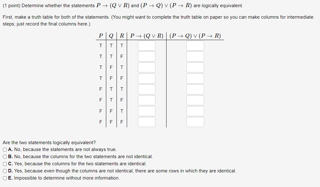 Solved (1 point) Determine whether the statements P + (Q VR) | Chegg.com