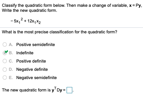 Solved Classify the quadratic form below. Then make a | Chegg.com