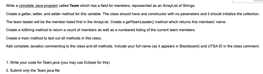 Solved Write a complete Java program called Team which has a | Chegg.com