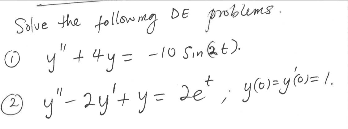 Solved Solve the following DE problems. (1) | Chegg.com