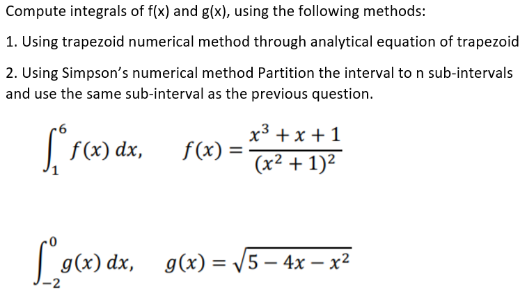 Solved Compute integrals of f(x) and g(x), using the | Chegg.com