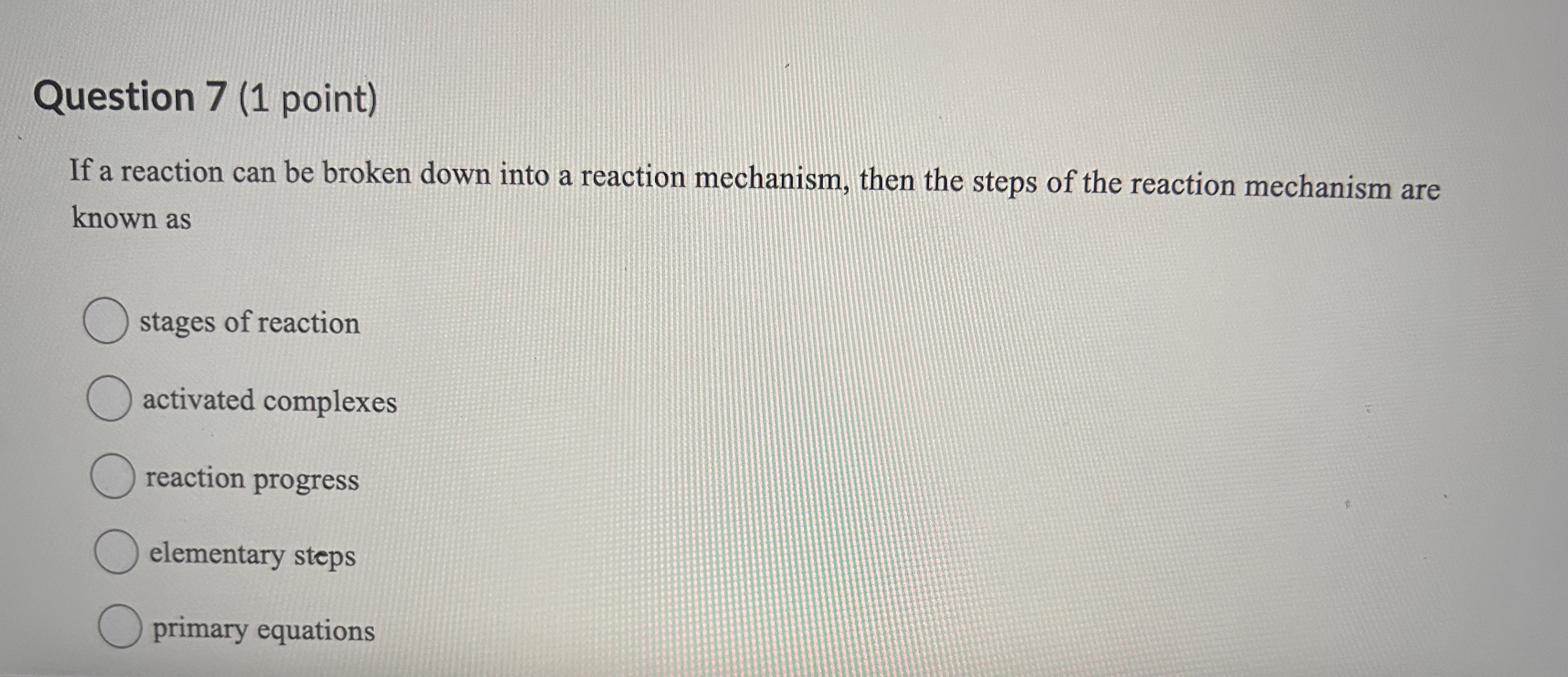 Solved Question 7 (1 ﻿point)If a reaction can be broken down | Chegg.com