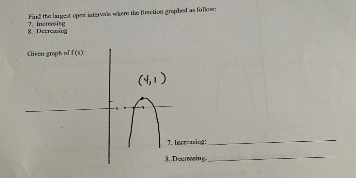 Solved Find the largest open intervals where the function | Chegg.com