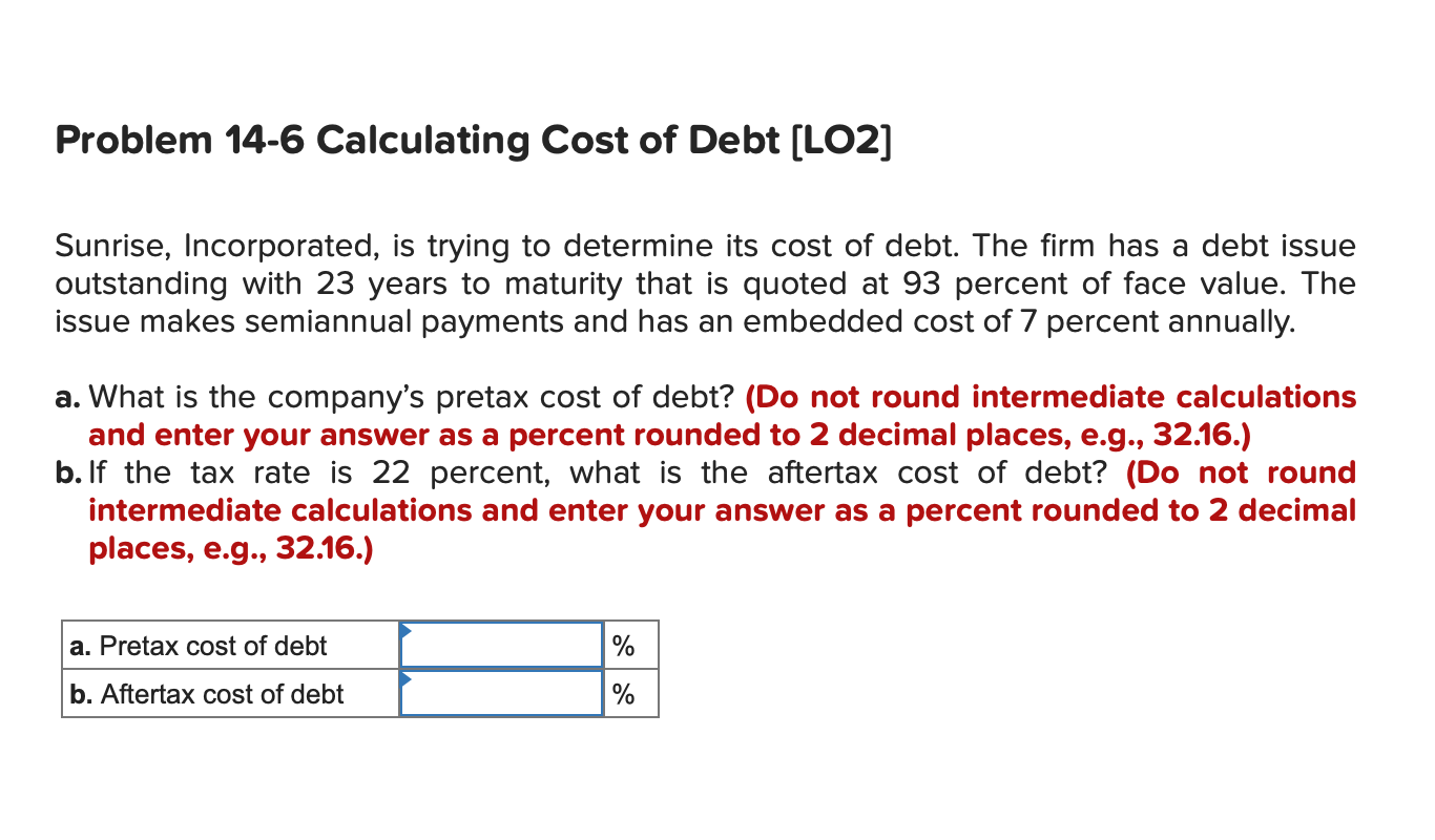 Solved Problem 14-6 Calculating Cost of Debt [LO2) Sunrise, | Chegg.com