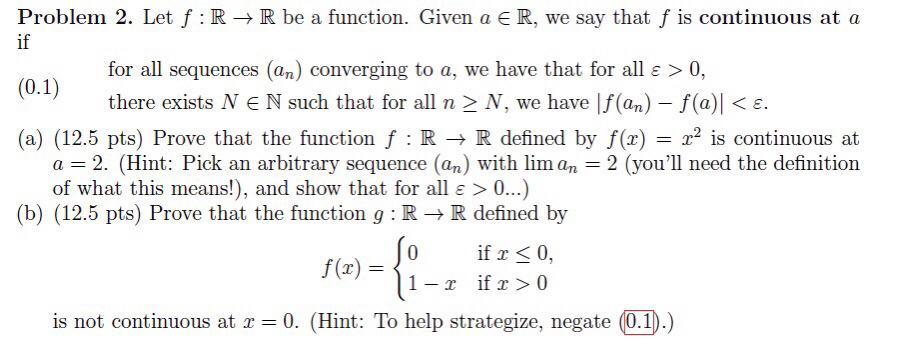 Solved Problem 2. Let f:R + R be a function. Given a ER, we | Chegg.com