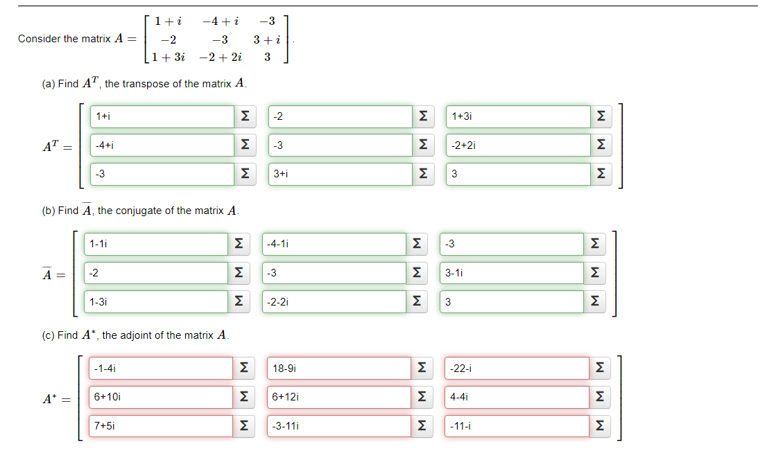 Solved nsider the matrix \\( A=\\left[\\begin{array}{ccc}1+i | Chegg.com