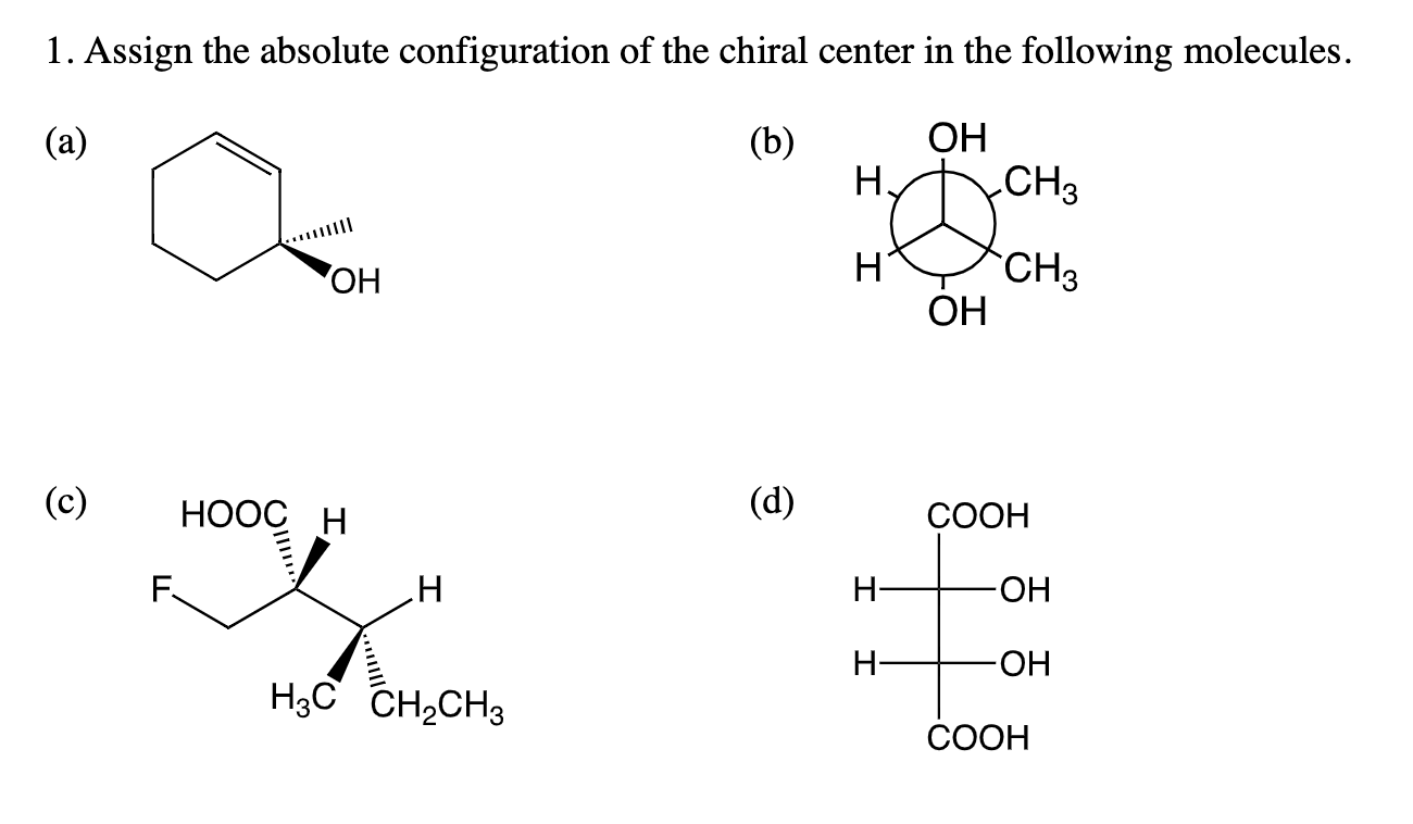Solved 1. Assign the absolute configuration of the chiral | Chegg.com