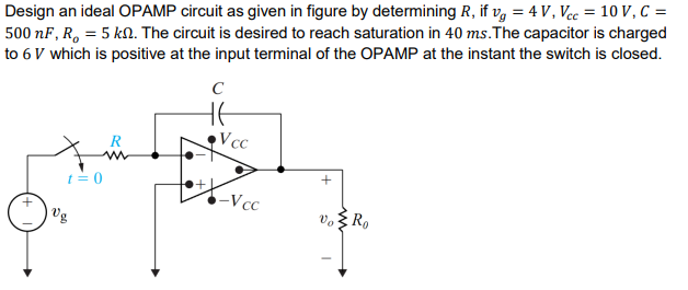 Solved Design an ideal OPAMP circuit as given in figure by | Chegg.com