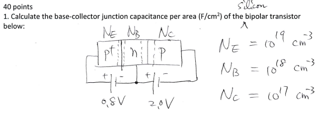 Solved 40 points Silicon 1. Calculate the base-collector | Chegg.com