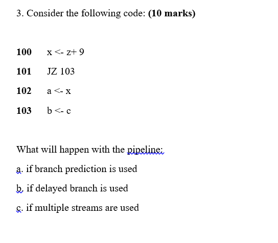 Solved 3. Consider the following code: (10 marks) 100 x