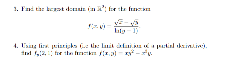 Solved 3. Find the largest domain (in R2 ) for the function | Chegg.com