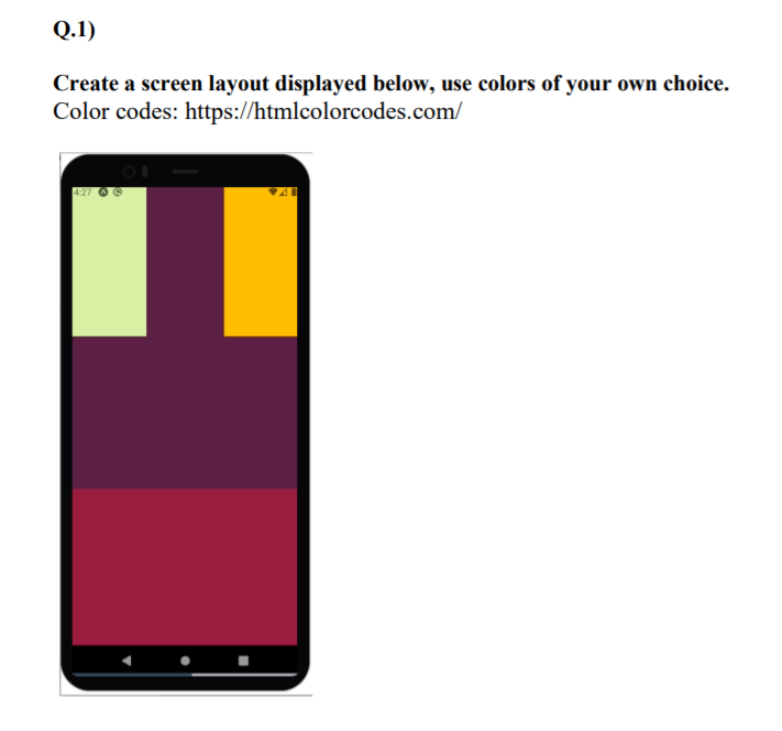 Solved Q.1) Create a screen layout displayed below, use | Chegg.com
