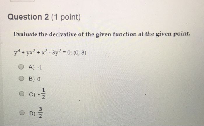 Solved Question 1 (1 point) Find dy/dx by implicit | Chegg.com